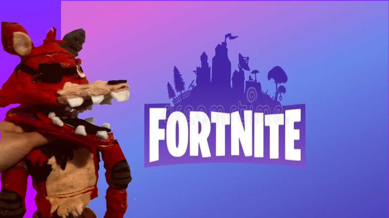 Foxy plays Fortnite. - YouTube