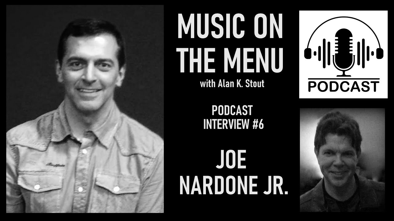 Music On The Menu Podcast Interview #6 - JOE NARDONE JR. - YouTube