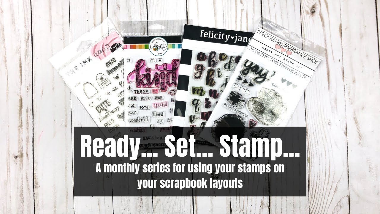 Ready...Set...Stamp: Using stamps on your scrapbooking layouts - YouTube