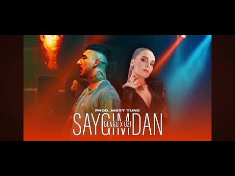 BENGU X UZİ -SAYGIMDAN
