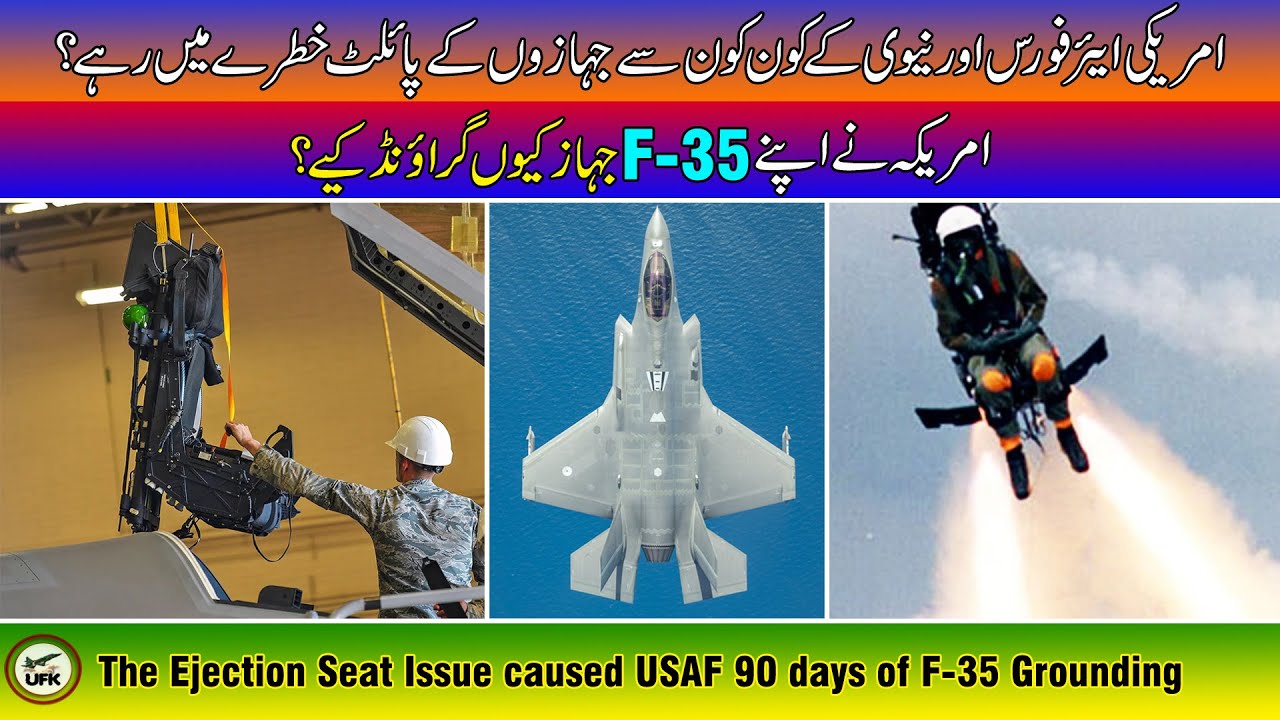 The Ejection Seat Issue caused American Air Force 90 days of F-35 ...