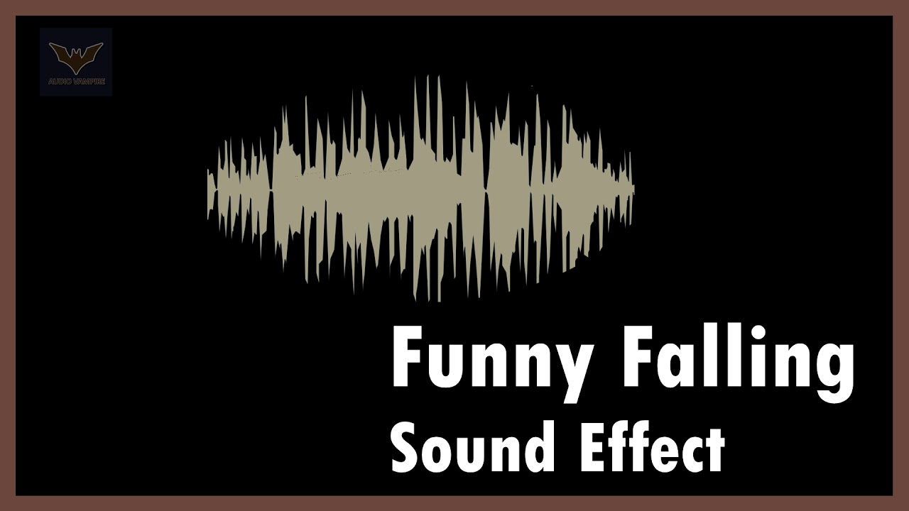 Funny Falling Sound Effect - Audio Vampire - YouTube