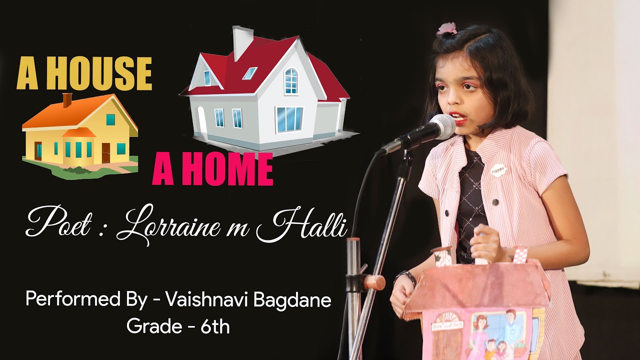 A HOUSE, A HOME | English Poem| Poet: Lorraine M. Halli| Performed by ...