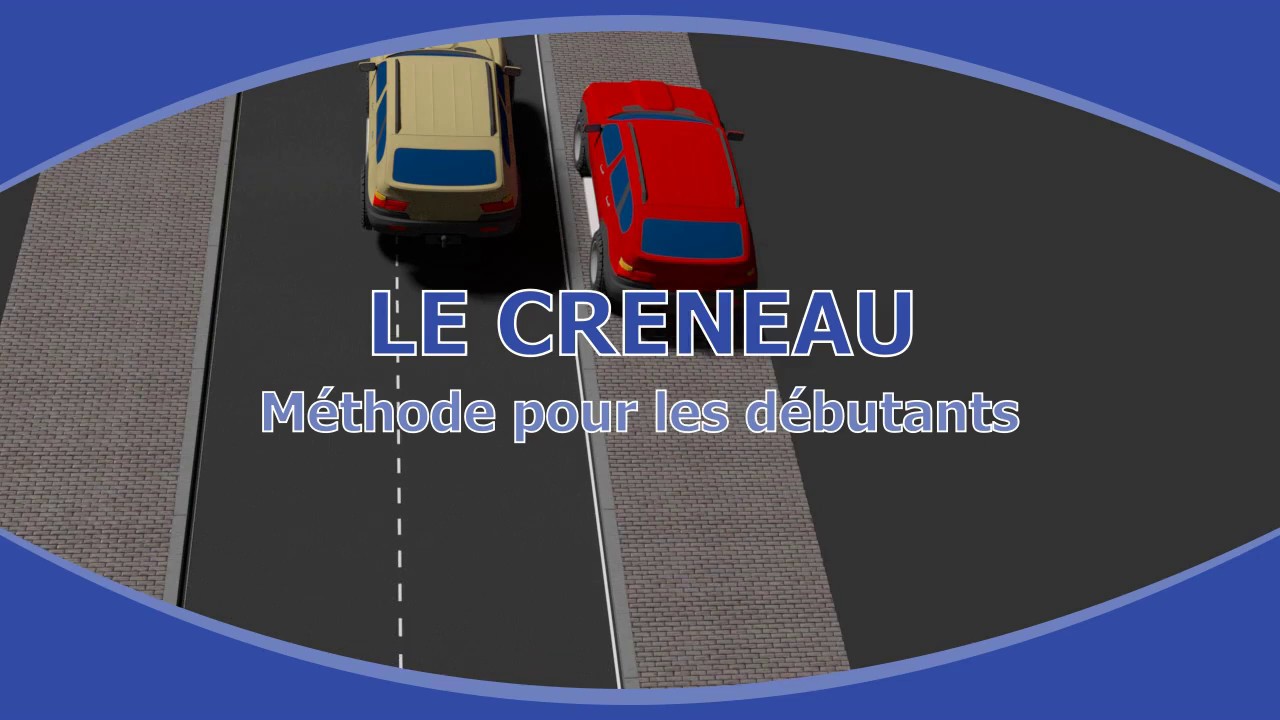 Créneau : méthode simple pour débutant - YouTube