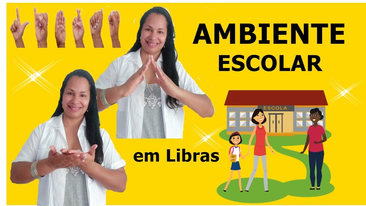 alguns sinais em LIBRAS - Ambiente Escolar (PARTE I) - YouTube