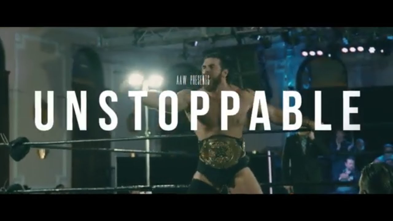 Unstoppable 2022 Trailer | AAW Pro - YouTube