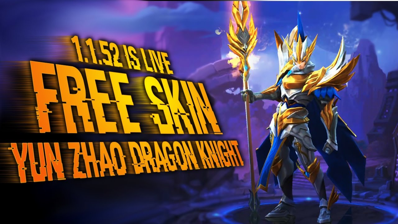 Mobile Legends │ Yun Zhao DRAGON KNIGHT - SKIN GIVEAWAY [Update 1.1.52 ...