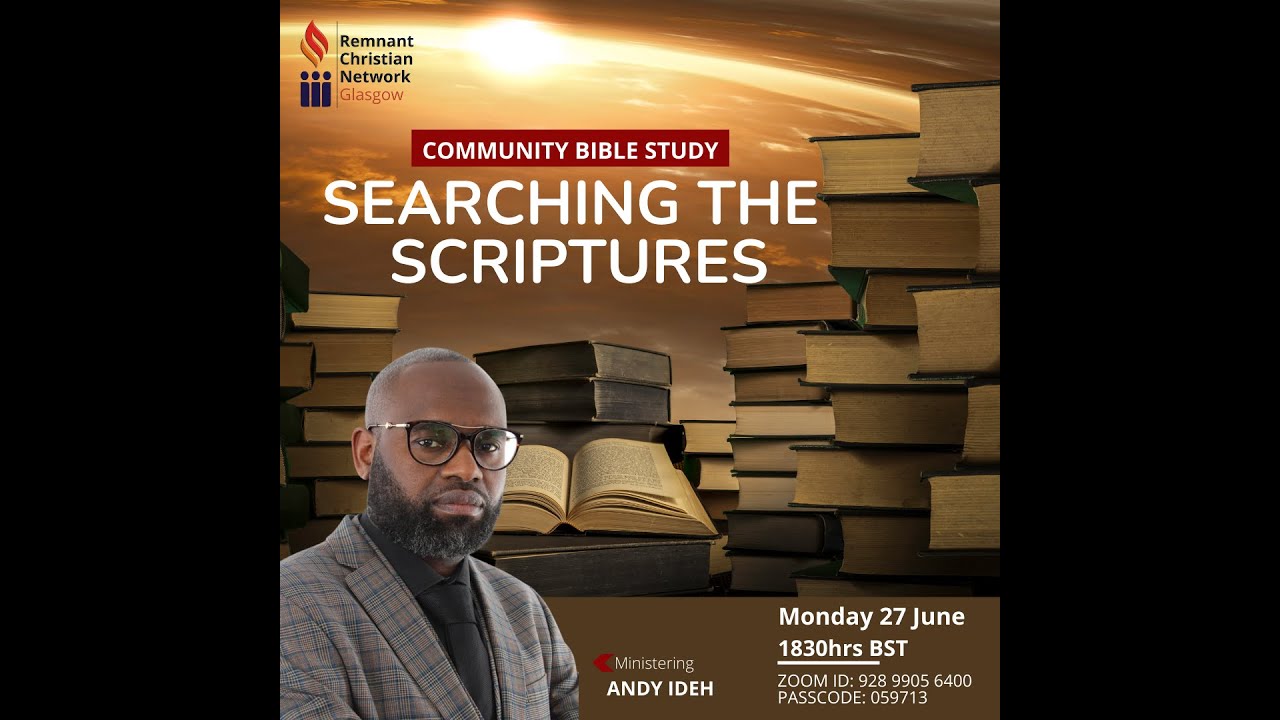 SEARCHING THE SCRIPTURES || COMMUNITY BIBLE STUDY || 27-06-2022 - YouTube