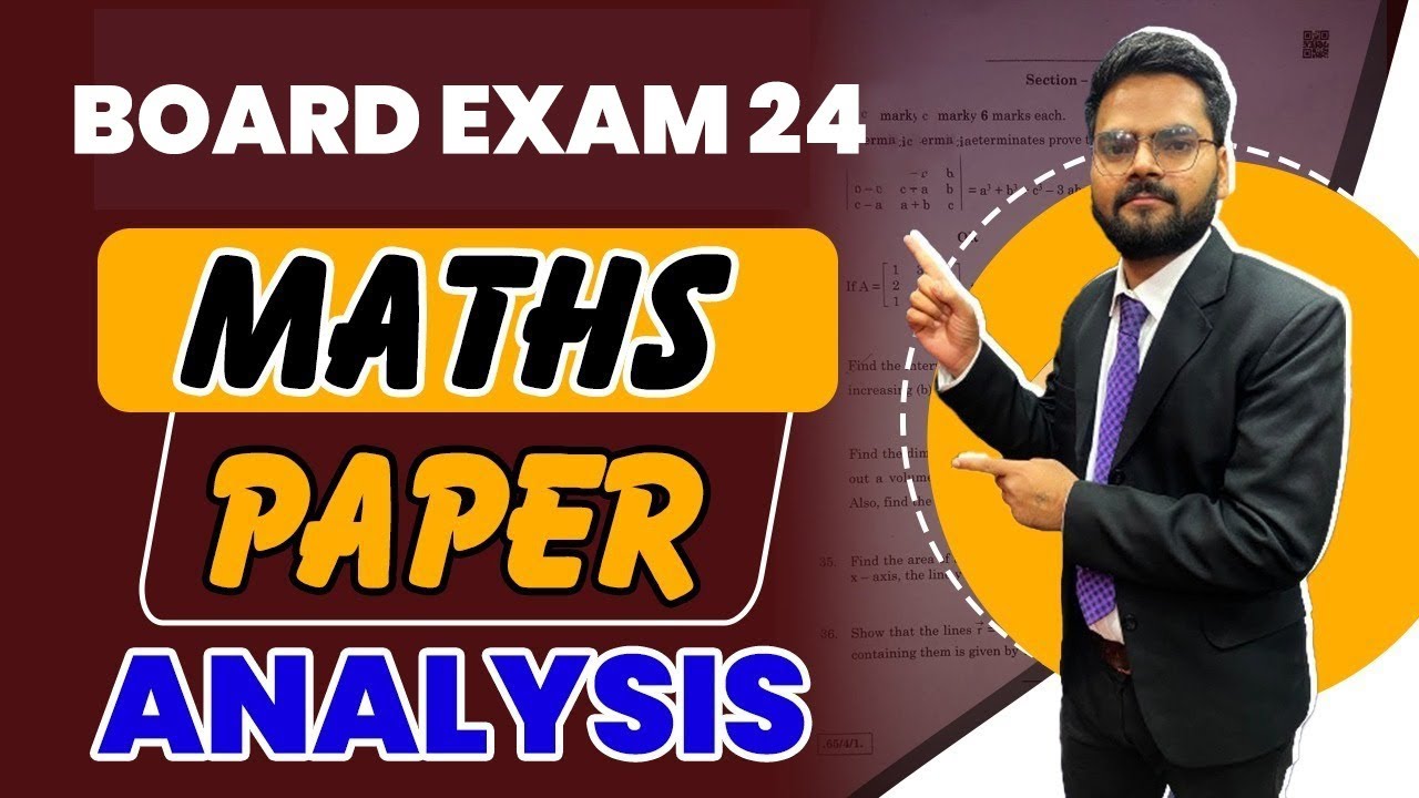Class 12 Maths Paper Analysis | Maths Paper Solution 2024 | CBSE Board ...