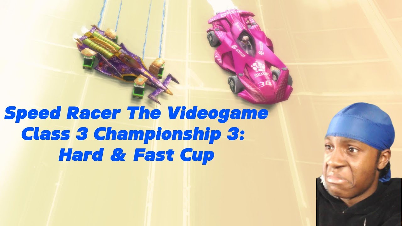 Speed Racer The Videogame Class 3 Championship 3: Hard & Fast Cup - YouTube