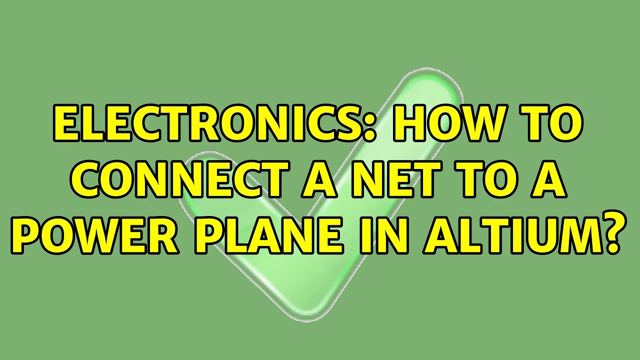 Electronics: How to connect a net to a power plane in Altium? - YouTube