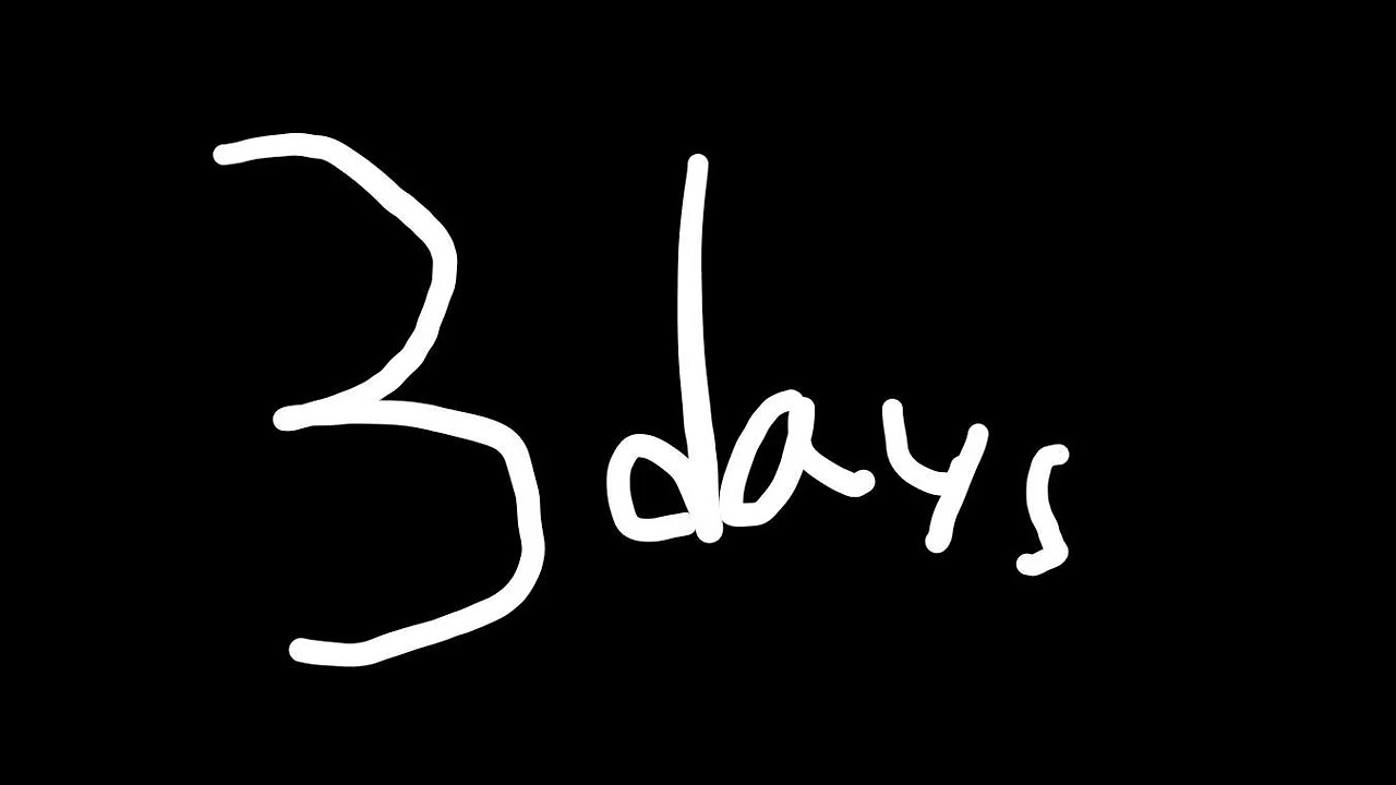 3 More Days YouTube 3-more-days-youtube