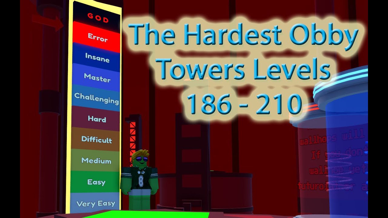 The Hardest Obby Towers Levels 186 - 210 - YouTube