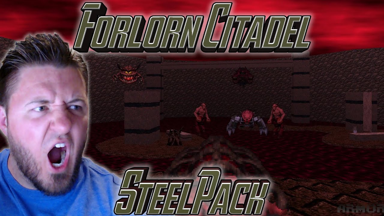 Steelpack Stage 7: Forlorn Citadel. DOOM 64 WAD Playthrough - YouTube