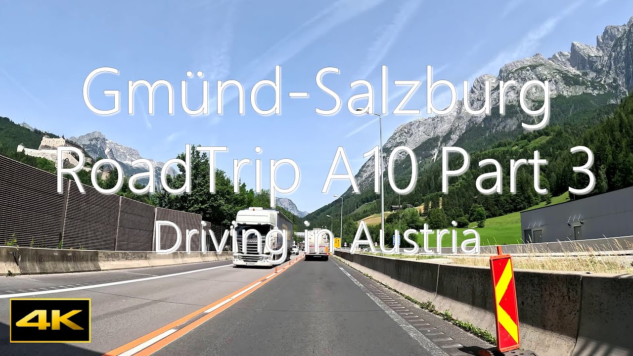 Gmünd-Salzburg || RoadTrip A10 Part 3 || Driving in Austria || LUNITO ...