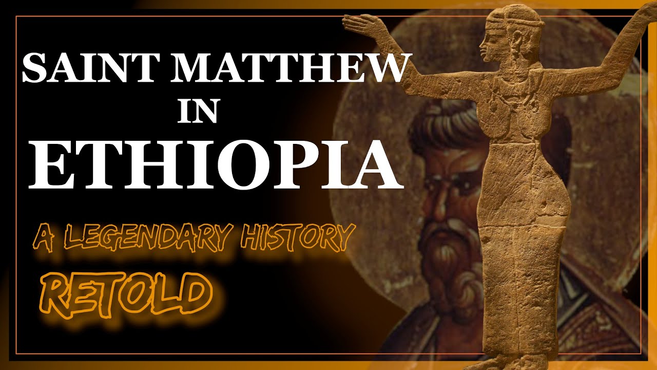 The Legend of St Matthew in Ethiopia: Retold - YouTube