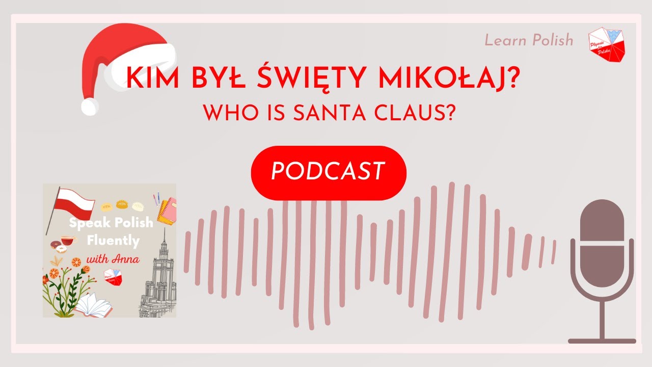 Who is Santa Claus? | Polish podcast #35 - YouTube