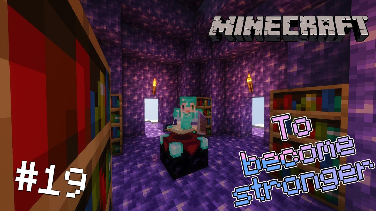 To become stronger [Minecraft] #19 - YouTube
