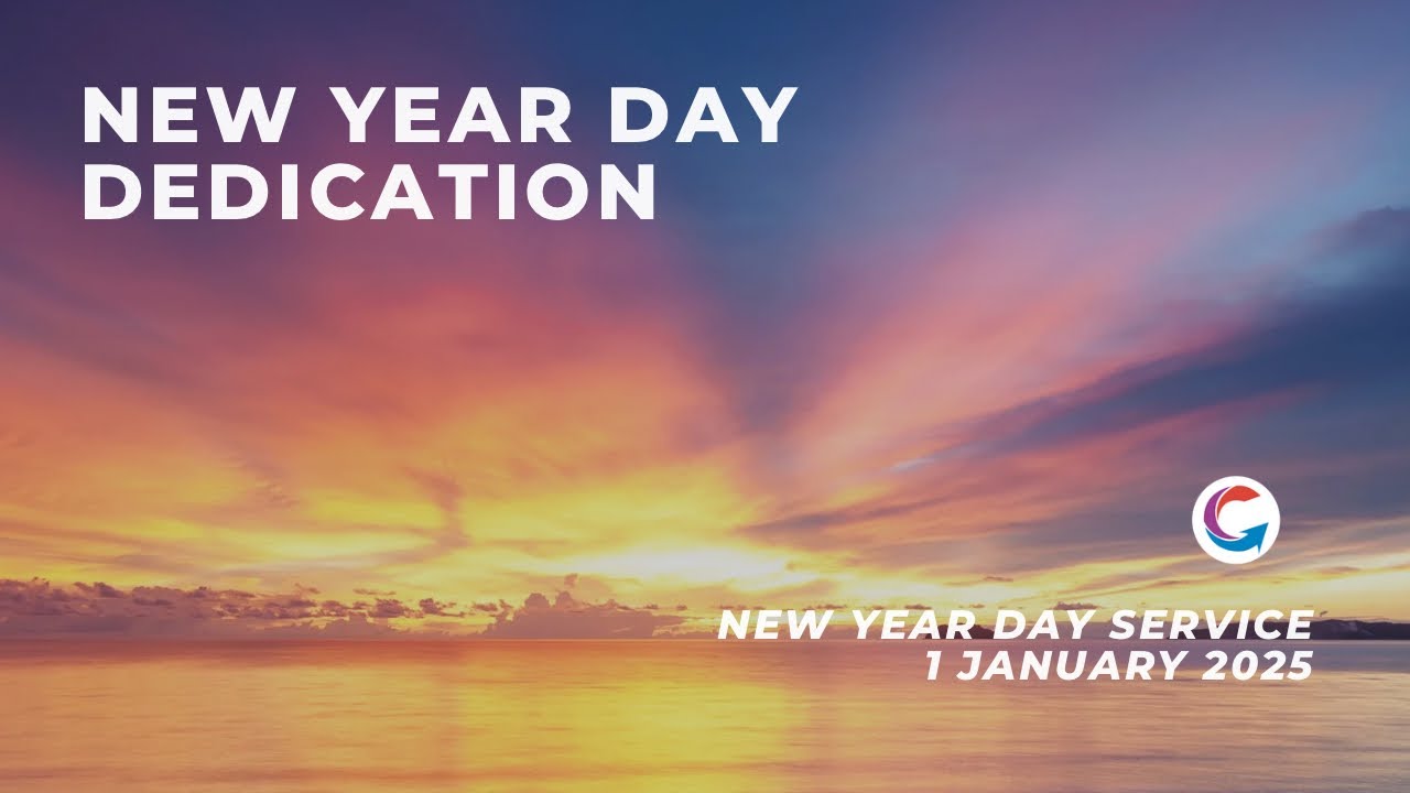 Gateway New Year Day Dedication Service 1 Jan 2025 - YouTube