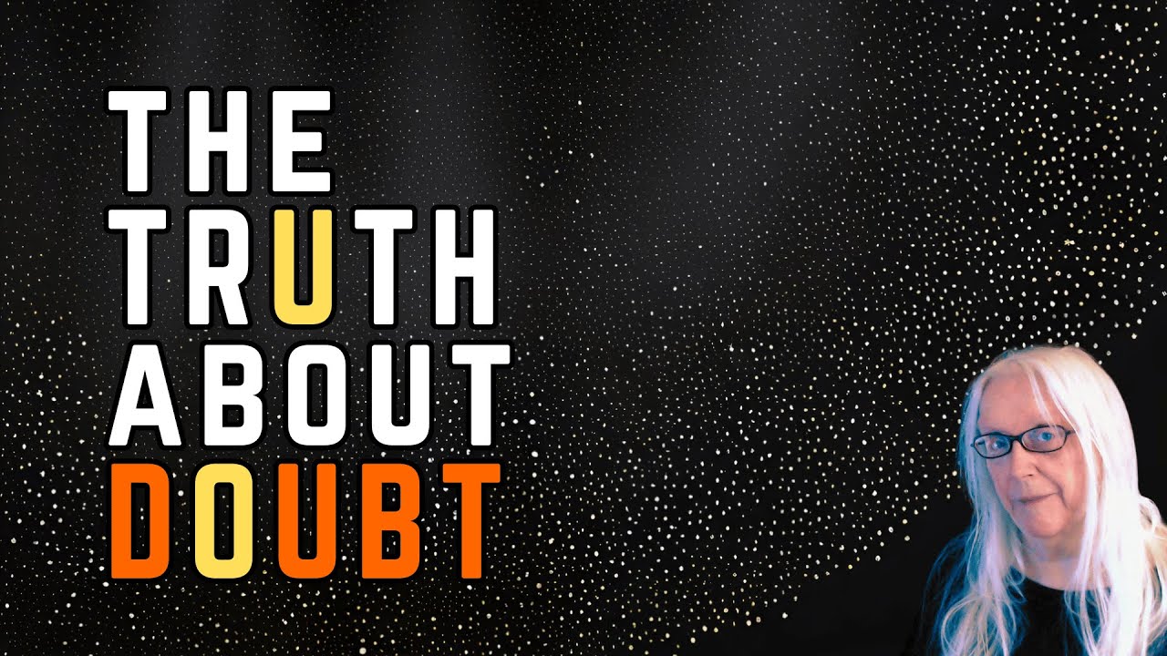 THE TRUTH ABOUT DOUBT - LIFE LESSONS - ELDER WISDOM - YouTube