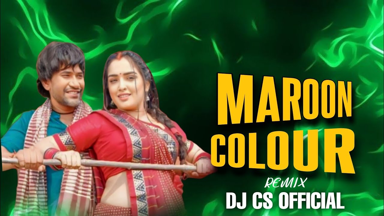 Maroon Colour Sadiya Dj ! Bhojpuri ! Remix Dj ! Tapori Mix ! Dj ...
