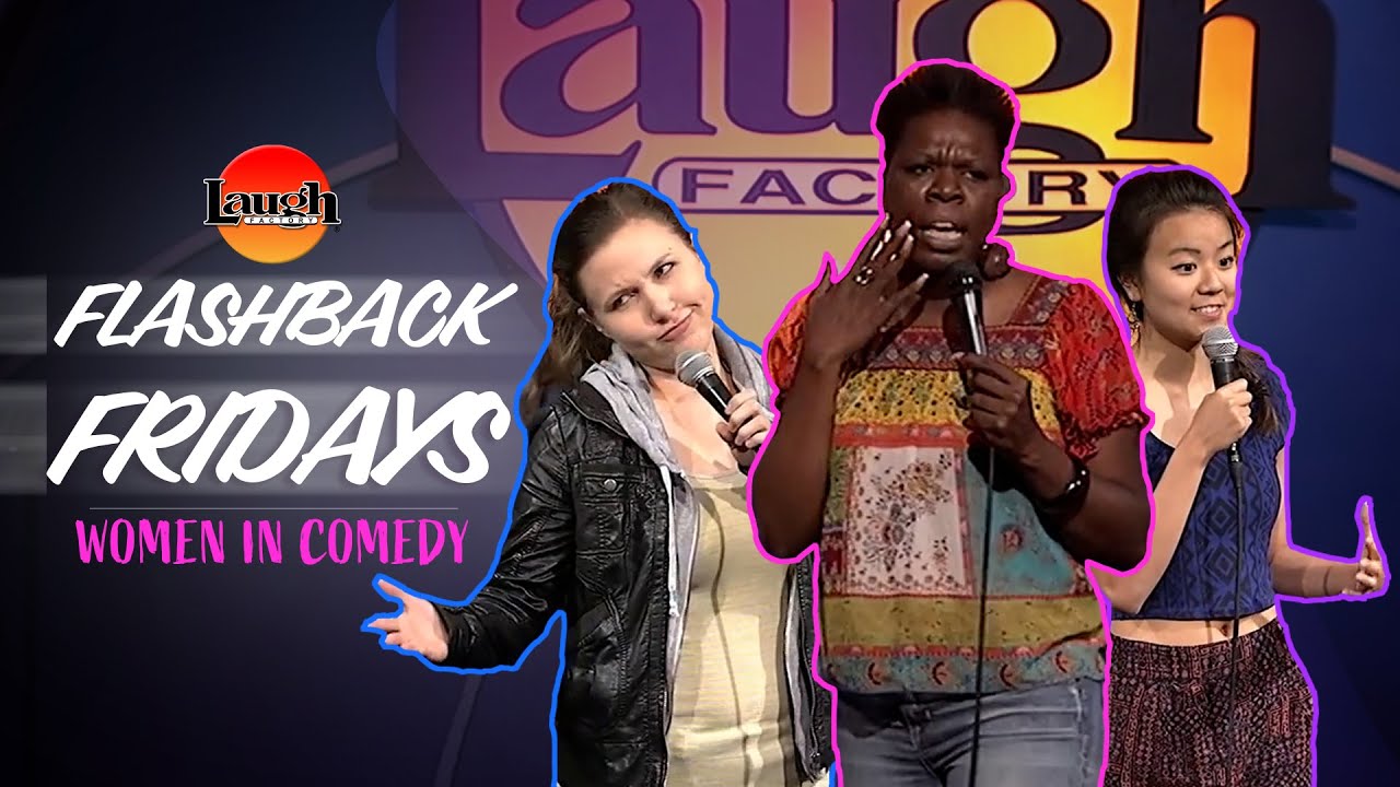 Flashback Fridays | Women in Comedy | Laugh Factory Stand Up Comedy ...