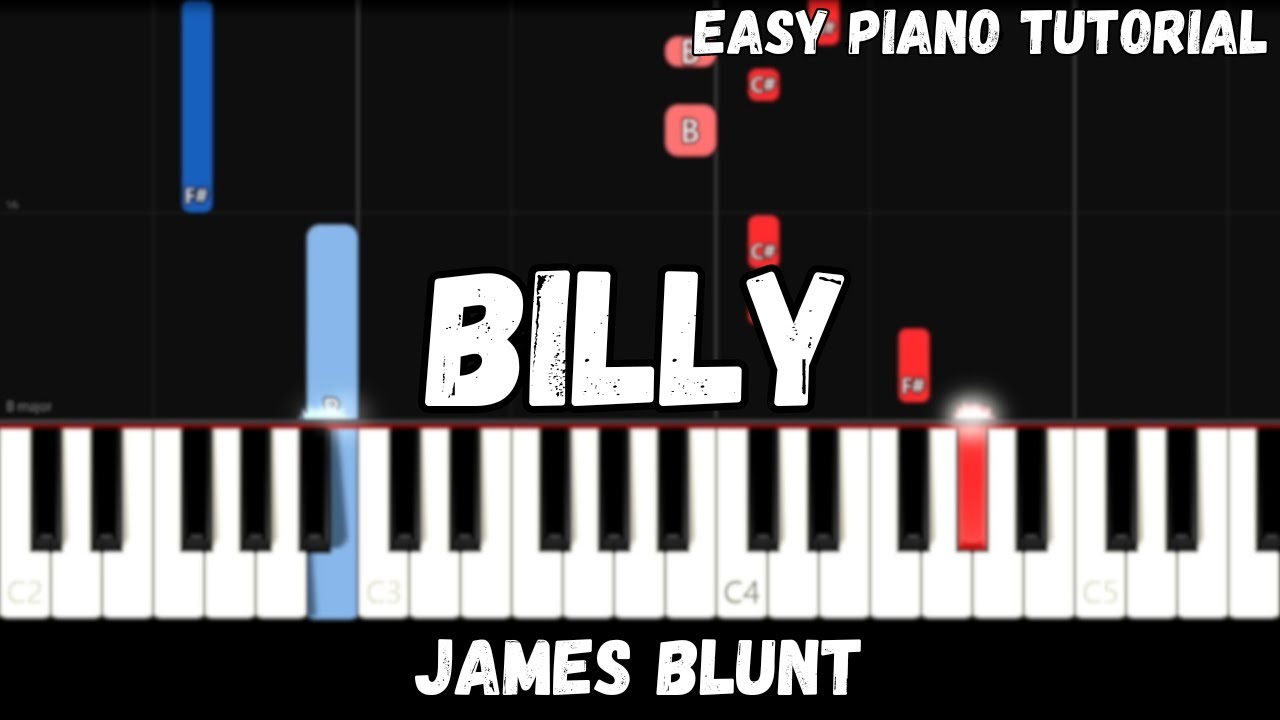 James Blunt - Billy (Easy Piano Tutorial) - YouTube
