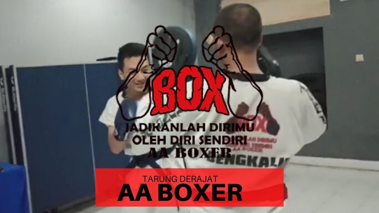 TARUNG DERAJAT AA BOXER! - YouTube