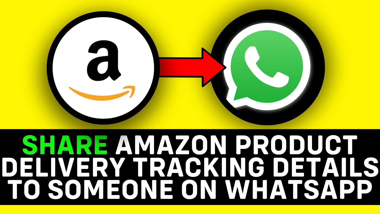 UPDATED 2025! How to Share Amazon Product Delivery Tracking Details to ...
