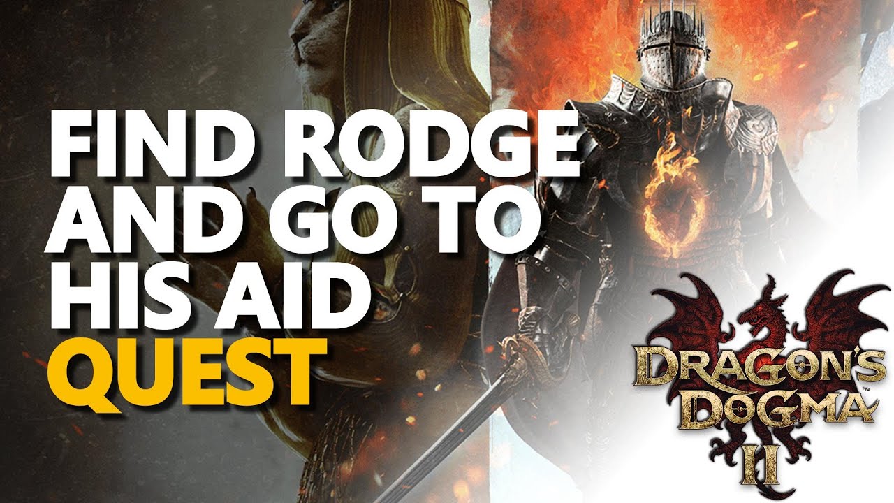 Find Rodge and go to his aid Dragons Dogma 2 - YouTube