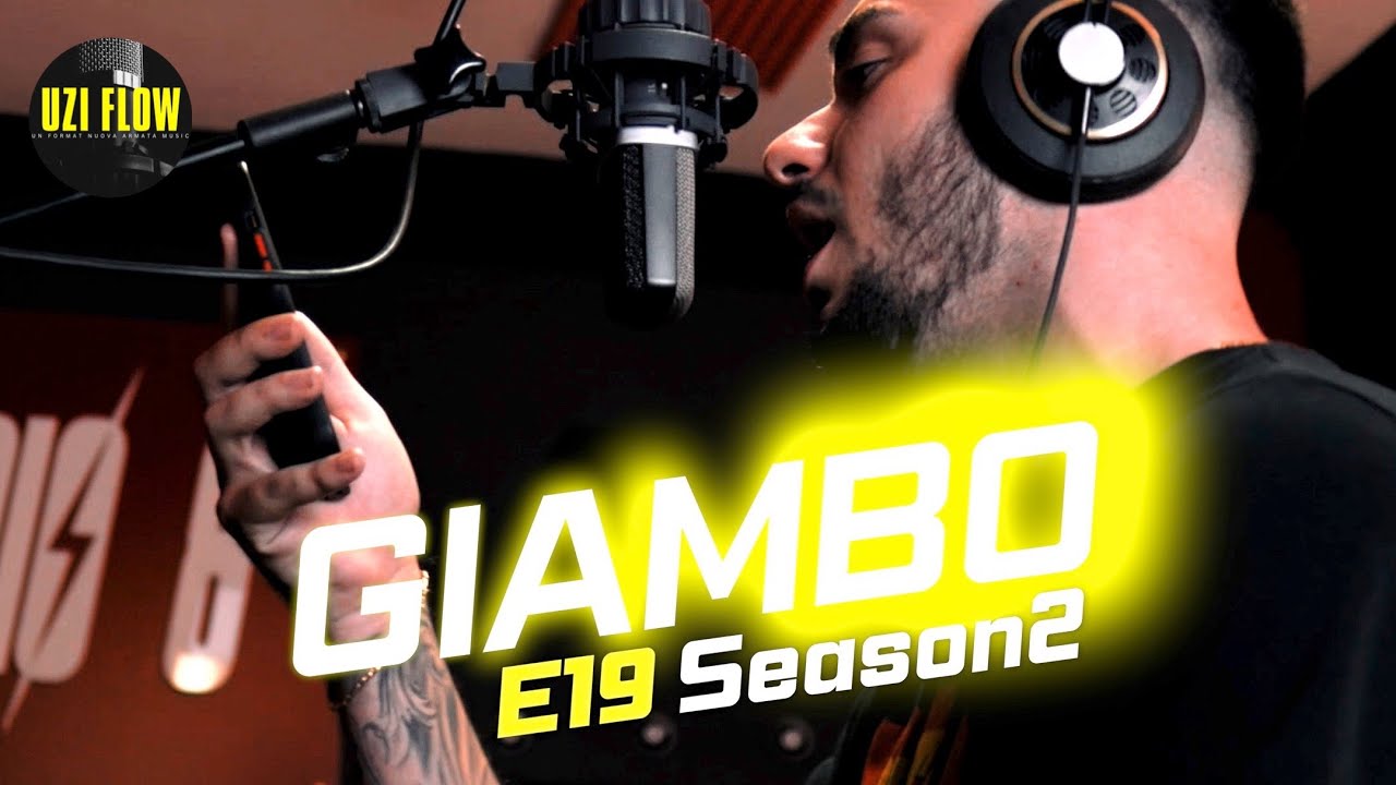 UZI FLOW E19 Season2: GIAMBO • Roma Flow Pesante | Nuova Armata Music - YouTube