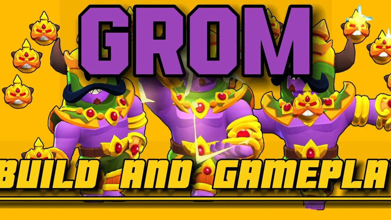 GROM: Build and Gameplay in Brawl Stars - YouTube