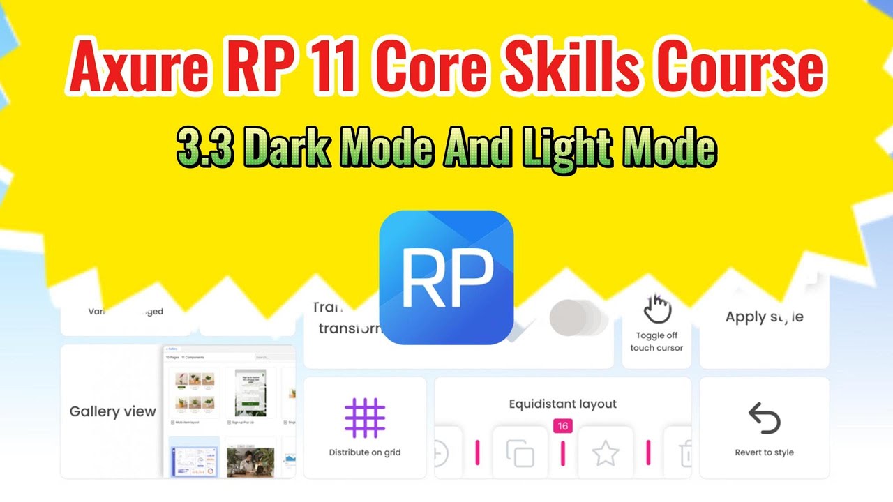 Axure RP 11 Core Skills Course: 3.3 Dark Mode & Light Mode - YouTube