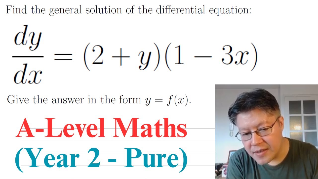 Differential Equations | A-Level Maths (Year 2 - Pure) - YouTube