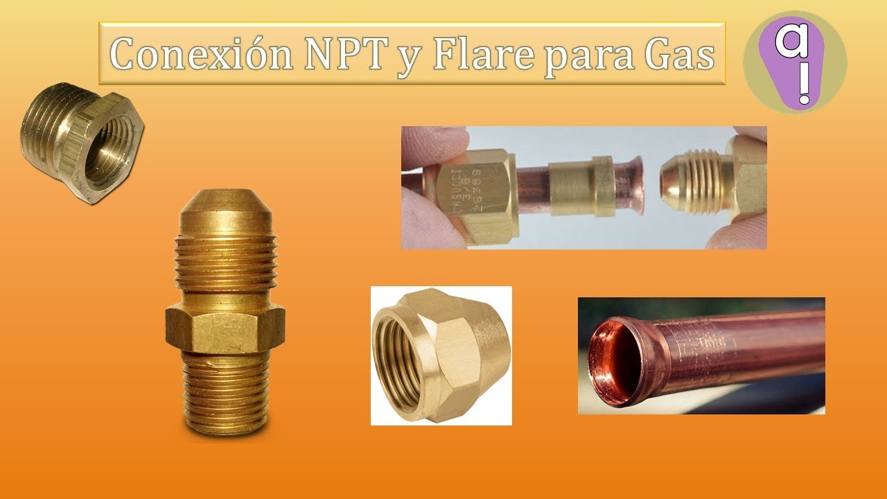 Conexi n NPT Y Flare Para Gas YouTube