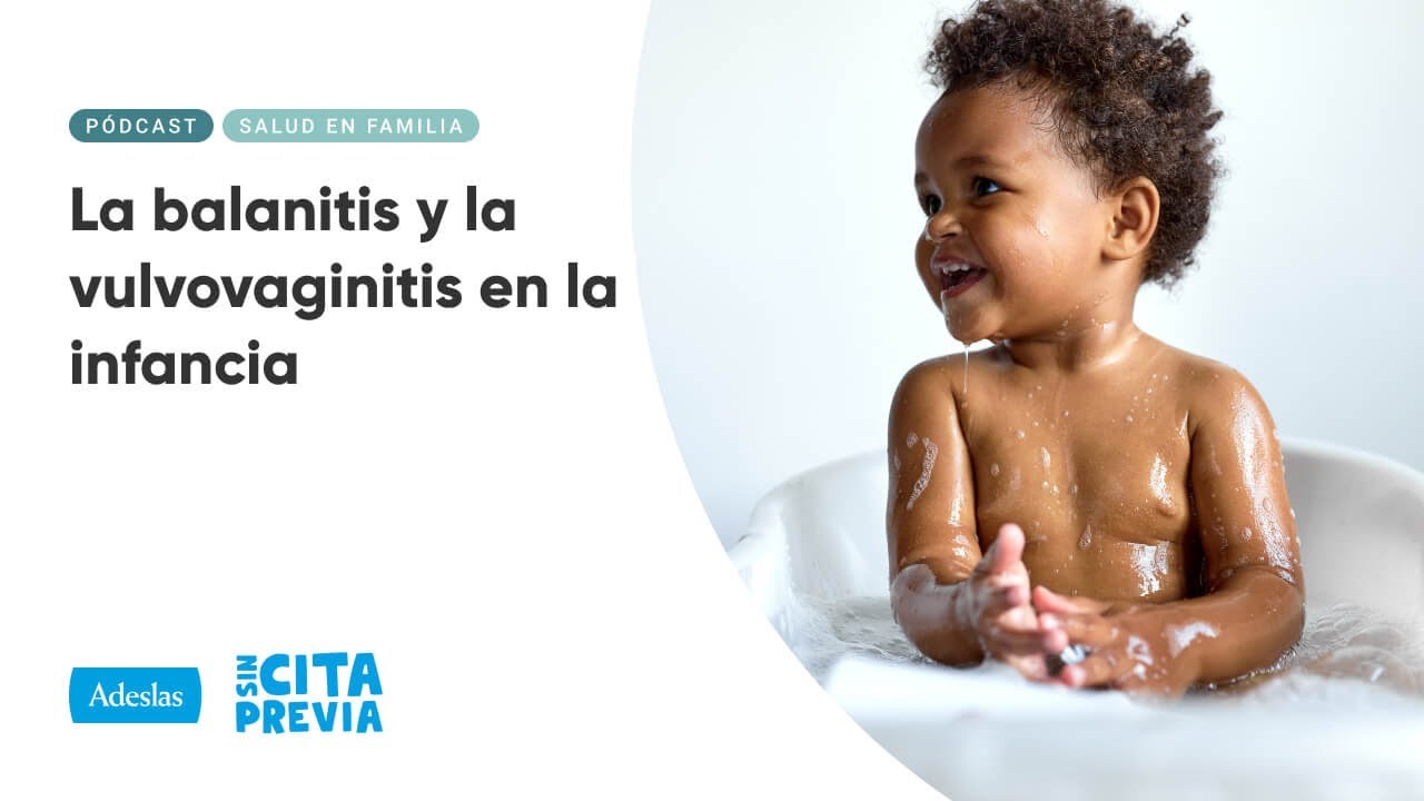 La balanitis y la vulvovaginitis en la infancia | Ep. 03x09 - YouTube