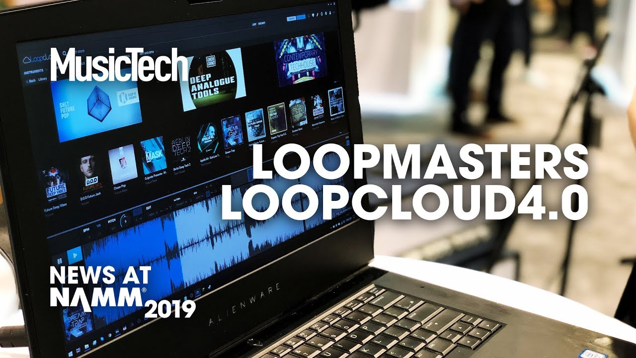 Try before you buy: edit & audition samples in your DAW with LoopCloud 4.0 #NAMM2019 - YouTube