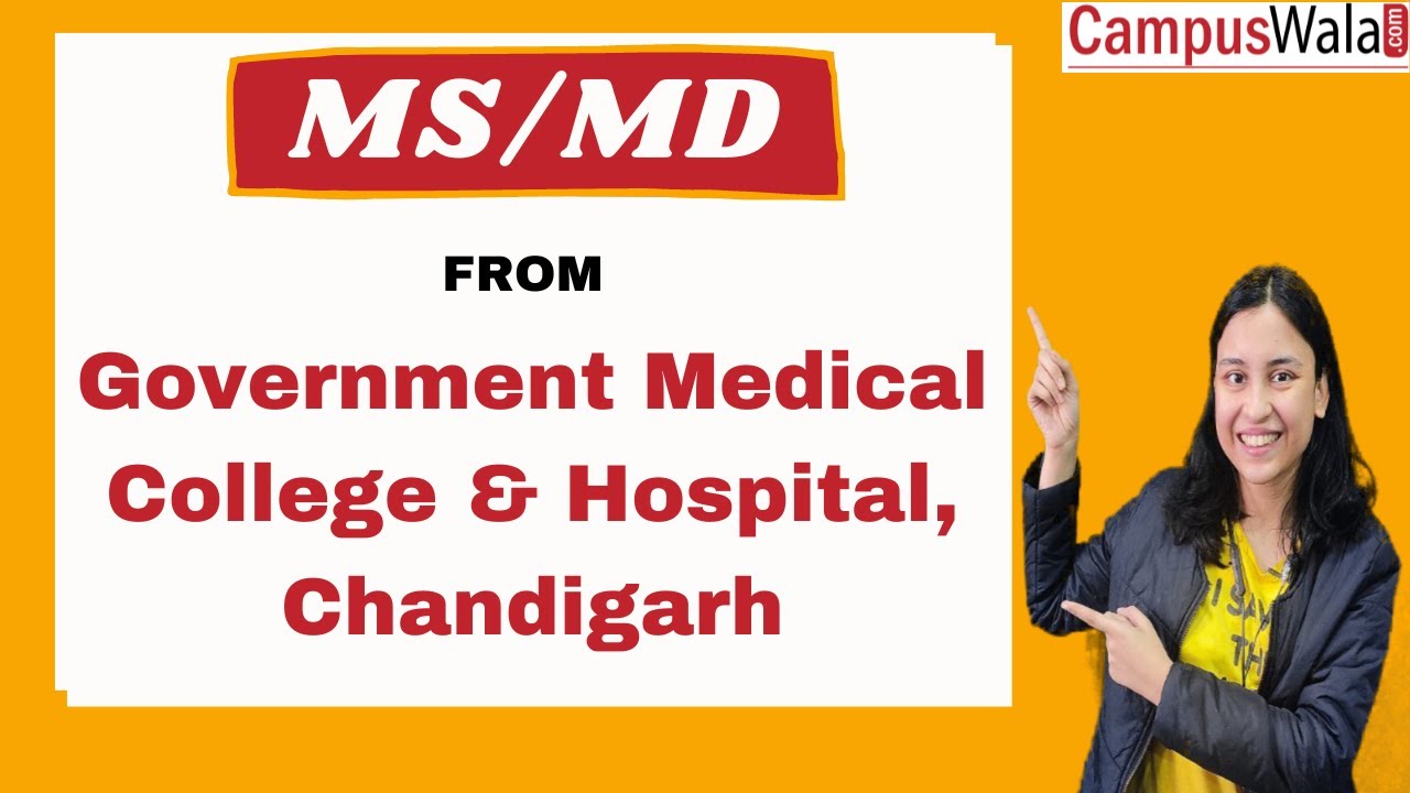 Government Medical College & Hospital Chandigarh | GMCH | Admissions ...