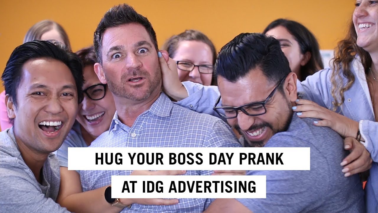 Hug Your Boss Day Prank | IDG Advertising - YouTube