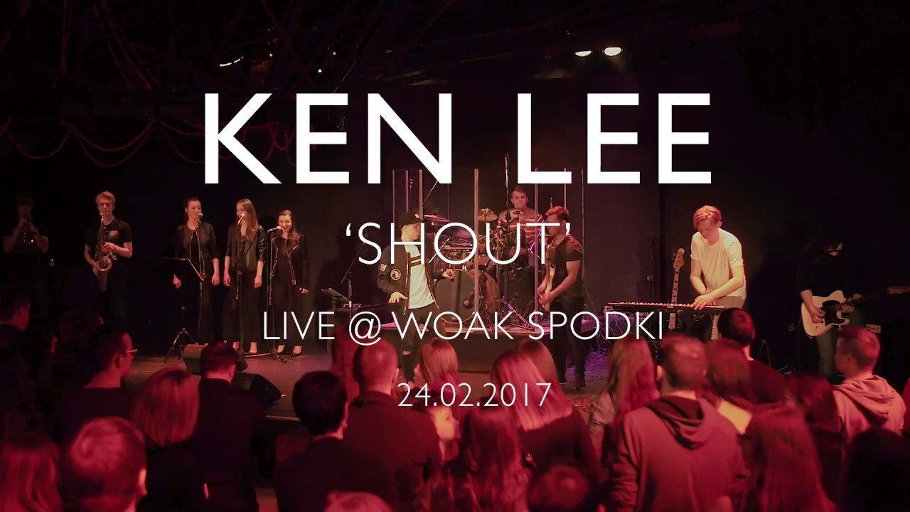 Ken Lee - Shout (Live @ WOAK SPODKI) - YouTube
