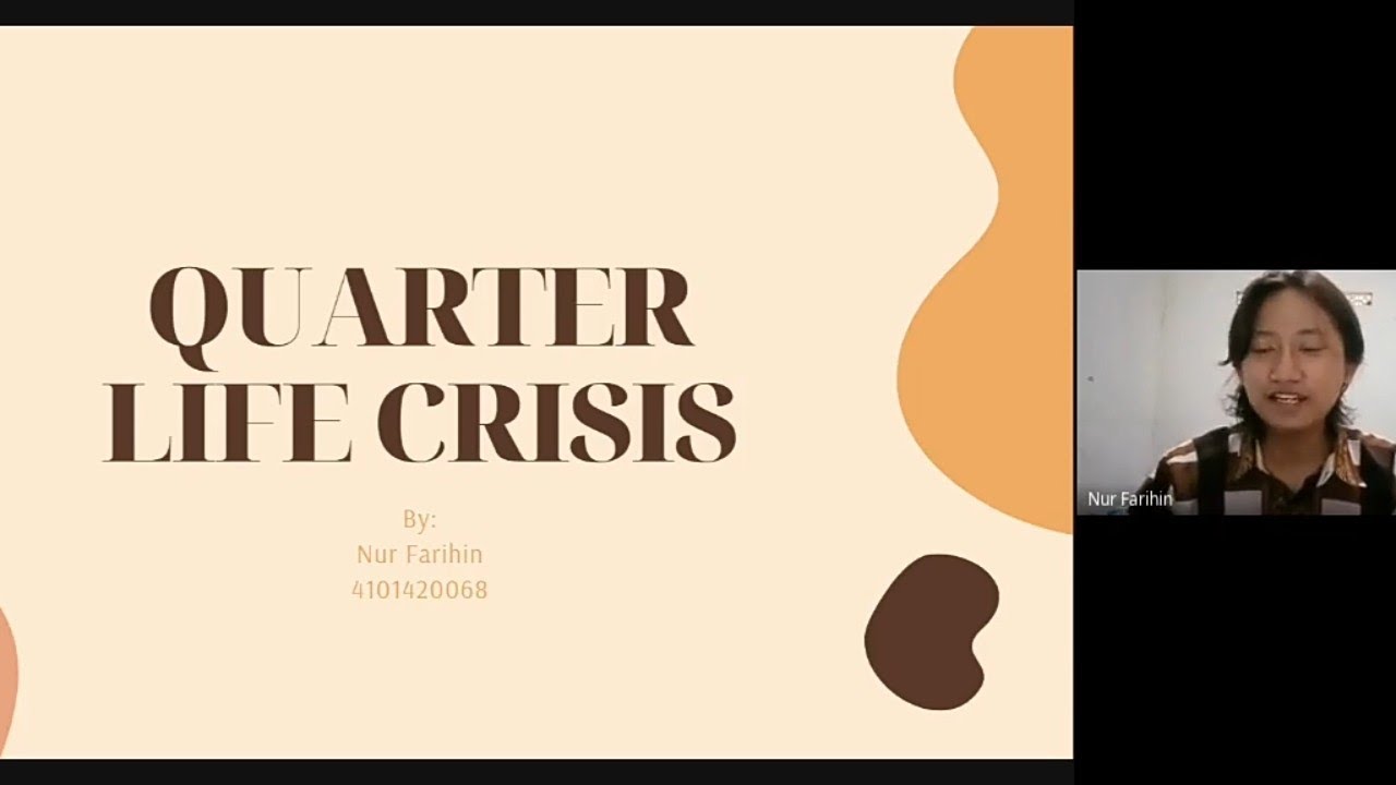 Webinar Quarter Life Crisis || Nur Farihin || Minggu, 14 November 2021 ...