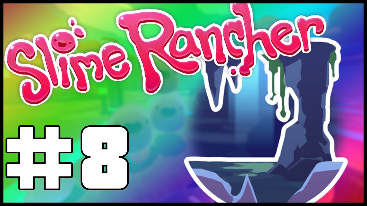 Slime Rancher - THE GROTTO! #8 - YouTube