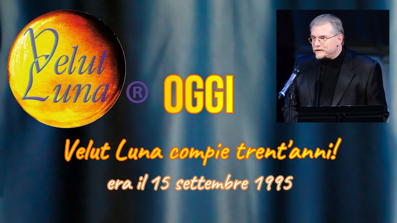 OGGI Velut Luna compie 30 anni! era il 15 settembre 1995 - YouTube