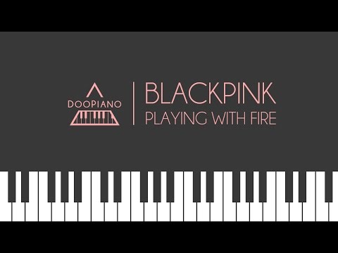 BLACKPINK - 불장난 (Playing With Fire) Piano Cover