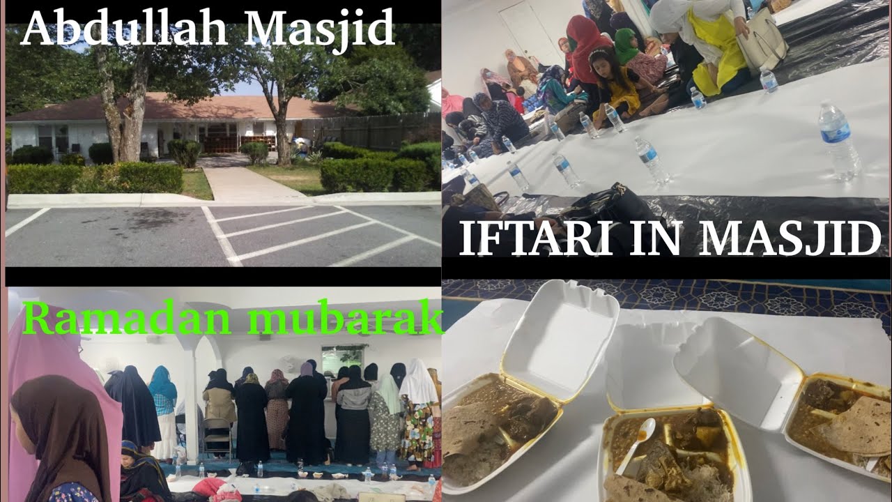 VLOG # 21 || RAMADAN IFTARI IN MASJID || ABDULLAH MASJID ATLANTA GA ...
