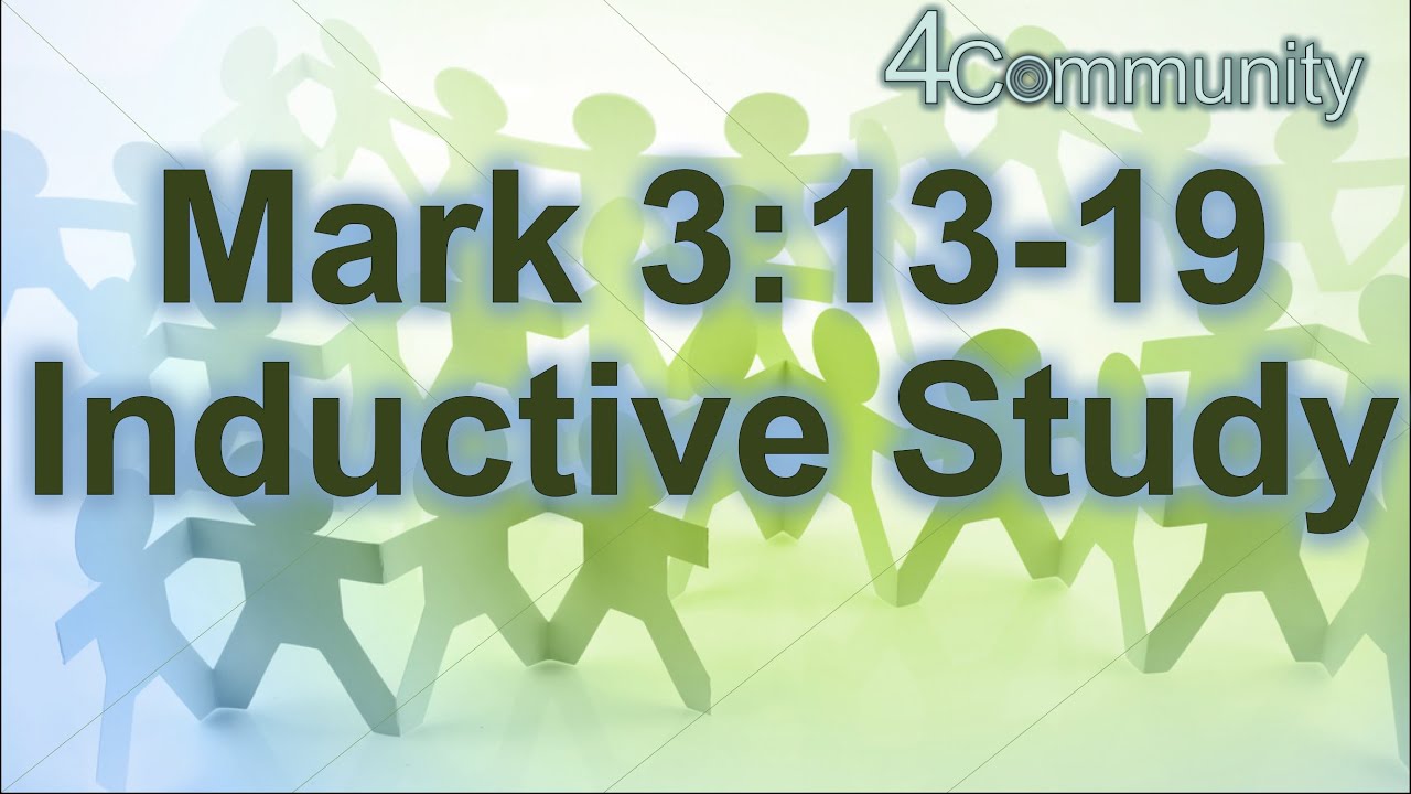 Mark 3:13-19, Inductive Study, selecting the 12 disciples - YouTube