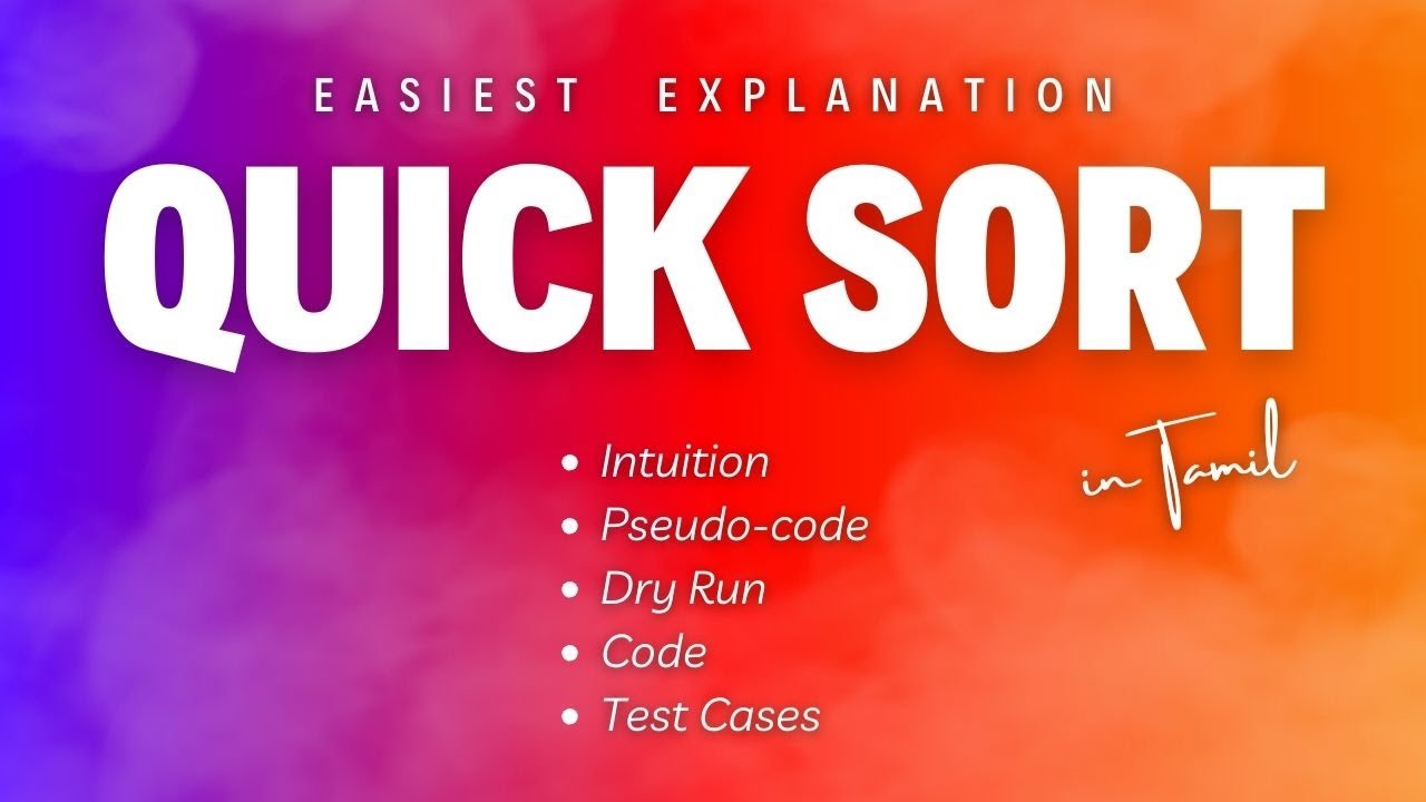 Quick Sort Explained In Just 2 Steps Tamil Youtube