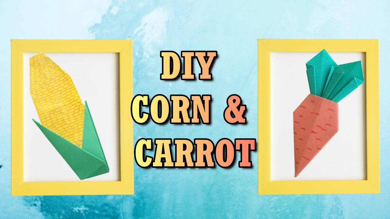 How to Make Paper Corn and Carrot | DIY Corn and Carrot - YouTube