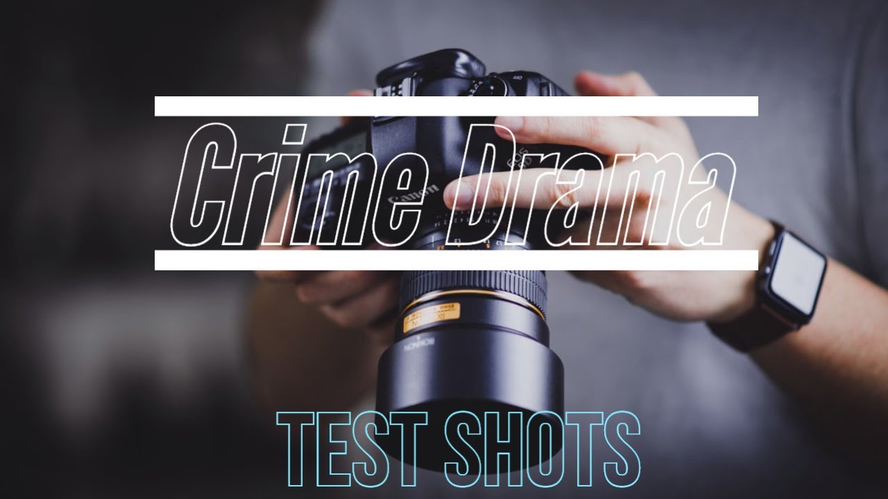 Test shots - Single Camera Drama Techniques - YouTube