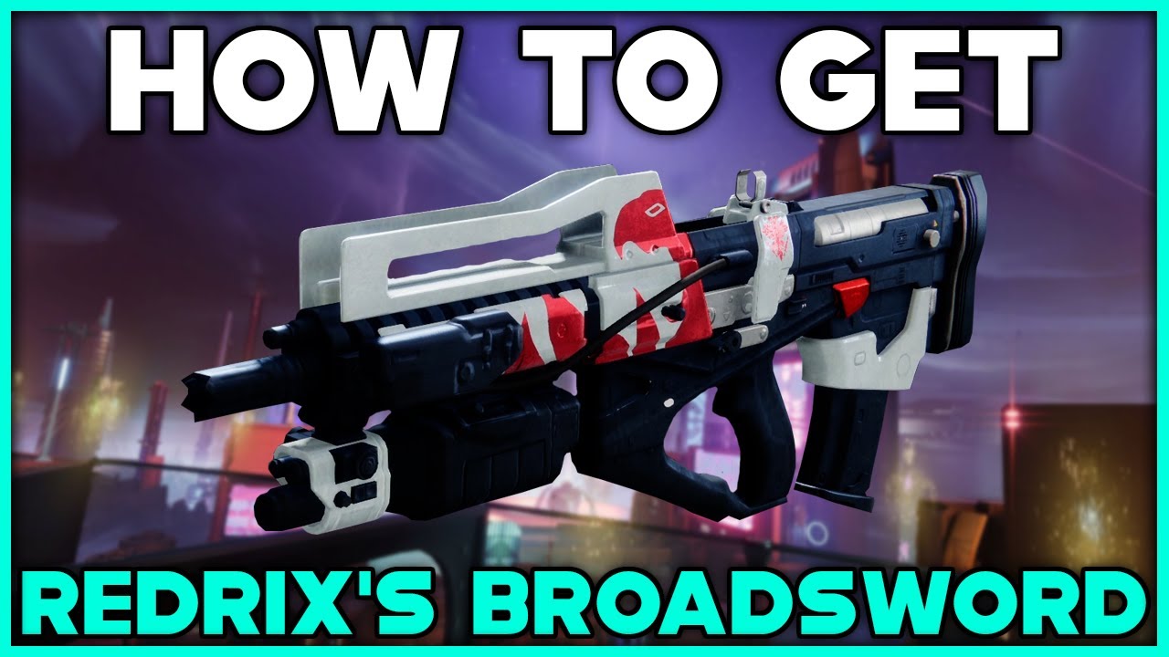 DESTINY 2 How To Get REDRIX'S BROADSWORD Legendary Pulse Rifle - YouTube